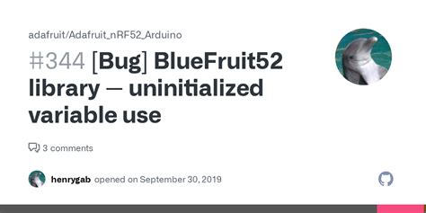 [bug] bluefruit52 library uninitialized variable use · issue 344
