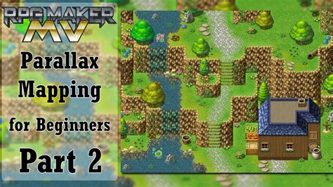 Rpg Maker Mv Parallax Mapping For Beginners Part 2 Youtube