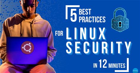 Top 5 Linux Security Best Practices Every Admin Must Know