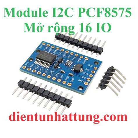 Module I2c Pcf8575 MỞ RỘng ChÂn 16 Input Output