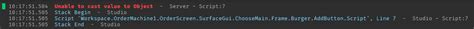Error Unable To Cast Value To Object Scripting Support Developer Forum Roblox