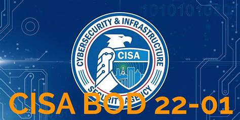 Vulnerability Management The Impact Of The New Cisa Directive 22 01 Phoenix Security
