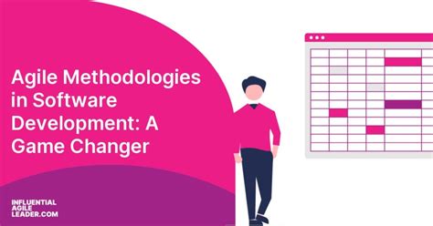Agile Methodologies In Software Development A Game Changer