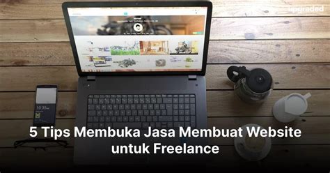 5 Tips Membuka Jasa Membuat Website Untuk Freelance