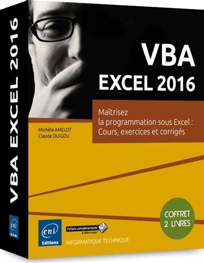 Livre VBA Excel maîtrisez la programmation sous Excel cours exercices et corrigés