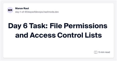 Manav Raut On Linkedin Day 6 Task File Permissions And Access Control