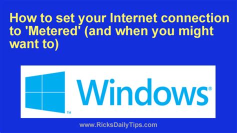 How And When To Set Your Internet Connection To Metered