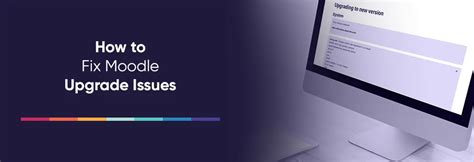 How To Fix Moodle Upgrade Issues Mindfield Consulting Corp