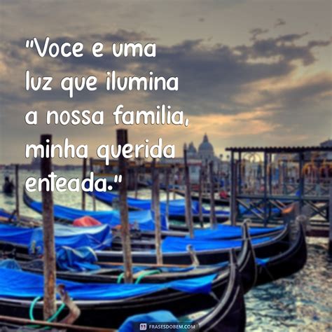 Frases Inspiradoras E Carinhosas Para Enteadas Fortale A O La O Familiar Frases Do Bem