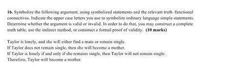 Solved 16 Symbolize The Following Argument Using