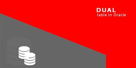 Dual Table In Oracle Its A Dummy Table By Infycle Technologies