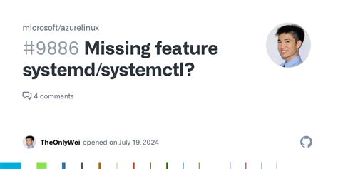 Missing Feature Systemdsystemctl · Issue 9886 · Microsoftazurelinux · Github
