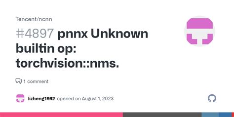 Pnnx Unknown Builtin Op Torchvisionnms · Issue 4897 · Tencentncnn · Github