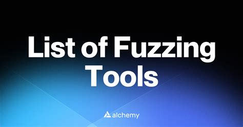 List Of 9 Fuzzing Tools 2024