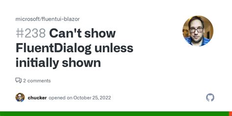 Can T Show Fluentdialog Unless Initially Shown Issue Microsoft Fluentui Blazor Github