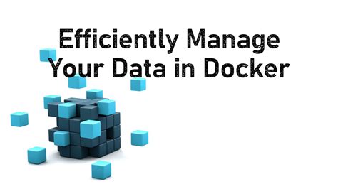 Managing Data In Docker