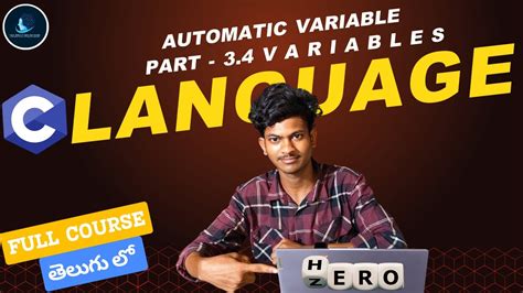 C Programming Series Zero To Heropart 34 Automatic Variablesfor