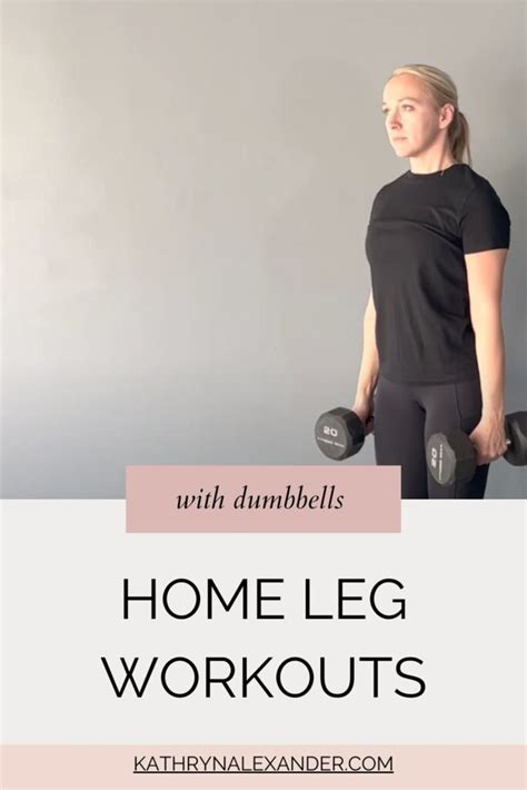 Home Leg Workouts With Dumbbells Alexander Training Personal