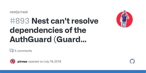 Nest Can T Resolve Dependencies Of The AuthGuard Guard Decorator
