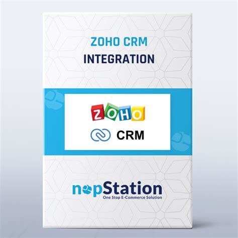 NopStation ECommerce Solution Provider Zoho CRM Integration Plugin For NopCommerce Stores