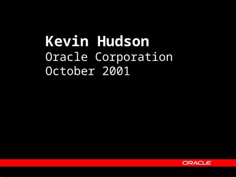Ppt Kevin Hudson Oracle Corporation October 2001 Evolution Of Workflow Oracle From