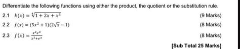 SOLVED Differentiate The Following Functions Using Either The Product