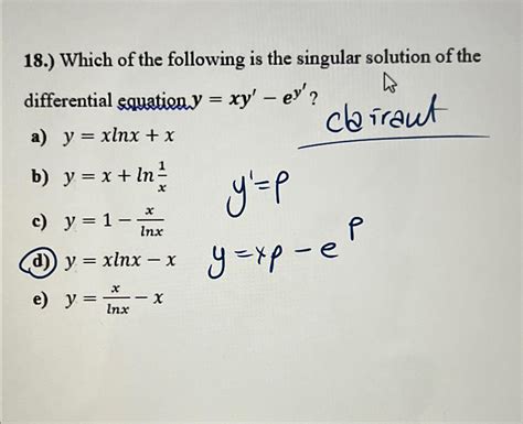 Solved 18 ﻿which Of The Following Is The Singular Solution