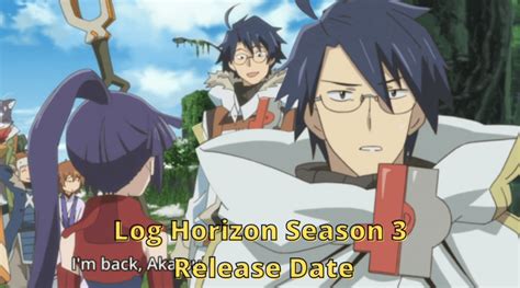 Where To Watch Log Horizon Season 3 From Log Horizon Season 2 To Log Horizon Season 3 Release