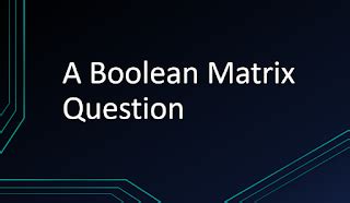 A Boolean Matrix Question Programming Funcodepro