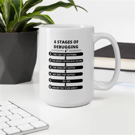 6 Stages Of Debugging Programmer Mug 11oz Funny Programming Coffee Mug T Idea Etsy