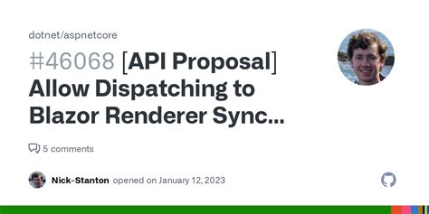Api Proposal Allow Dispatching To Blazor Renderer Sync Context · Issue 46068 · Dotnet