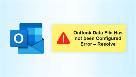 Outlook Data File Has Not Been Configured Error Solved