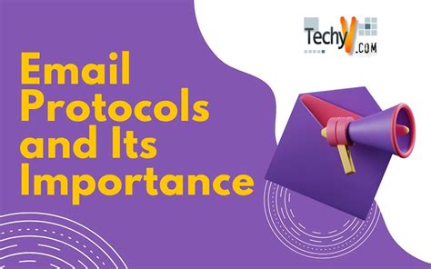 Email Protocols And Its Importance Techyv Com