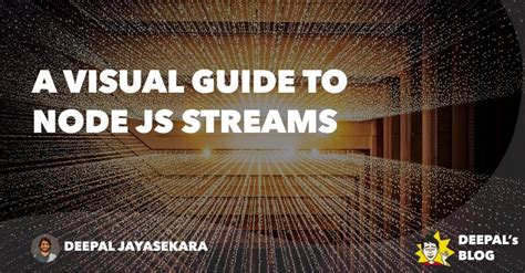 Joshua Melo On Linkedin A Visual Guide To Nodejs Streams