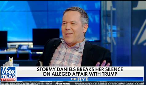 Greg Gutfeld On Stormy Daniels ‘imagine If The Press Liked Donald Trump They Would Say This Is
