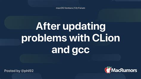 After Updating Problems With Clion And Gcc Macrumors Forums