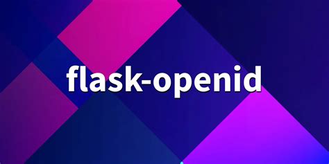 flask openid 1 3 1 openid support for flask