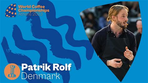 Patrik Rolf Denmark — 2023 World Barista Championship Finals Youtube