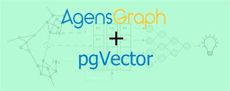 How To Use Agensgraph With Pgvector By Agensgraph Apr 2025 Medium