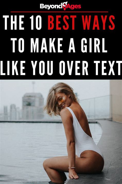 The 10 Best Ways To Make A Girl Like You Over Text Recommended