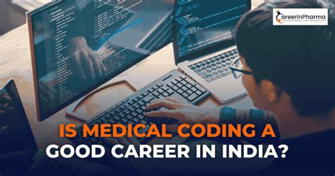 medical coding career in india scope and salary guide
