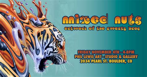 Mixed Nuts Guest Art Show Featuring The Swartz Bros Phil Lewis Art