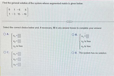 Solved Find The General Solution Of The System Whose