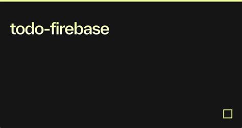 Todo Firebase Codesandbox