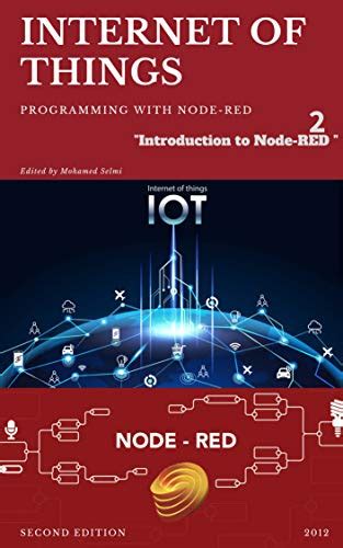 Internet Of Things Programming With Node Red Introduction To Node Red