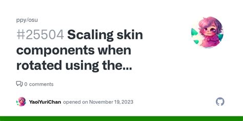 Scaling Skin Components When Rotated Using The Sidebars Causes Movement