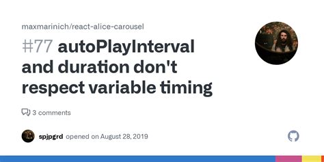 Autoplayinterval And Duration Dont Respect Variable Timing · Issue 77