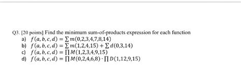 Solved Q Points Find The Minimum Sum Of Products Chegg Com