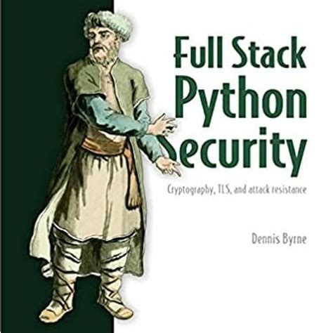 stream [read] full stack python security cryptography tls and attack resistance from