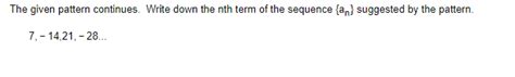 Solved The Given Pattern Continues Write Down The Nth Term